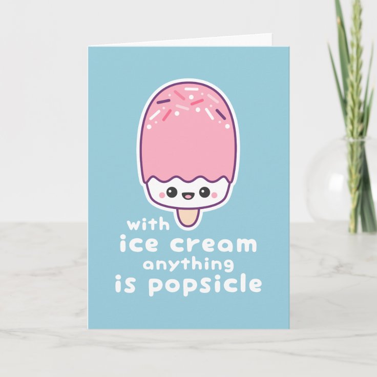 Funny Popsicle Pun Card | Zazzle