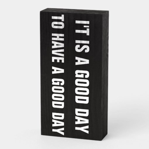 Funny Positive Attitude Quote Personalized Wooden Box Sign | Zazzle