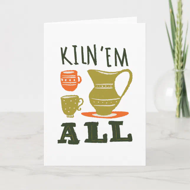 Funny Pottery Card | Zazzle