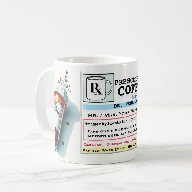 Funny Prescription Label RX Coffee Mug | Zazzle