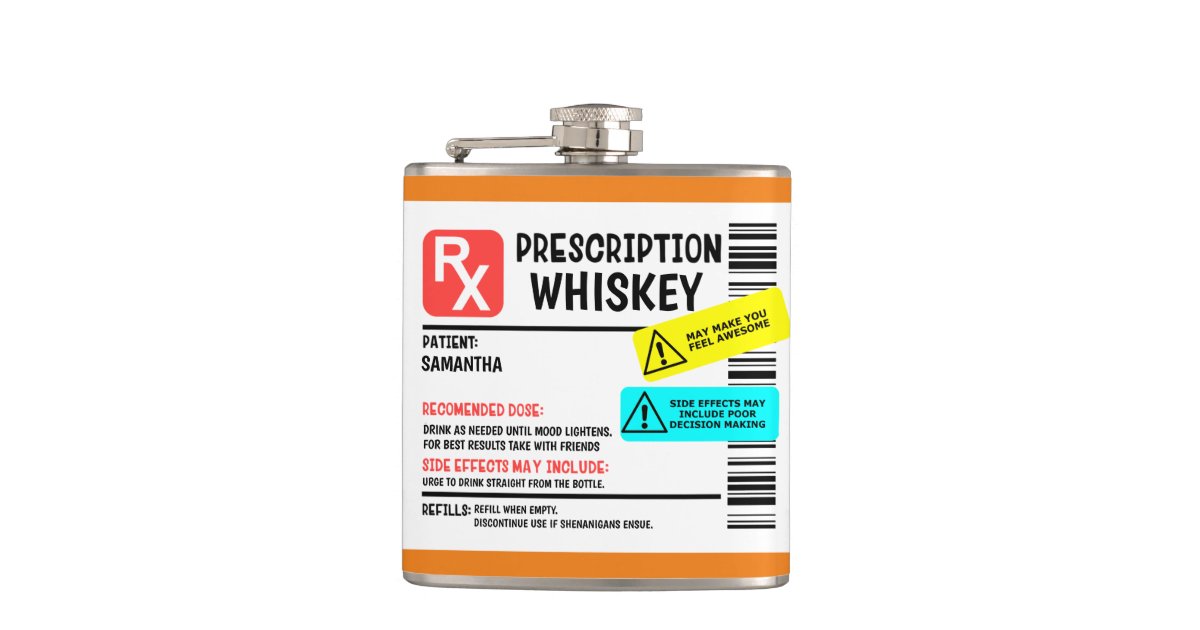 Funny Prescription Whiskey Custom Warning Label Flask | Zazzle.com