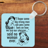 Funny Pro Choice Retro Feminist Political Cartoon Keychain | Zazzle