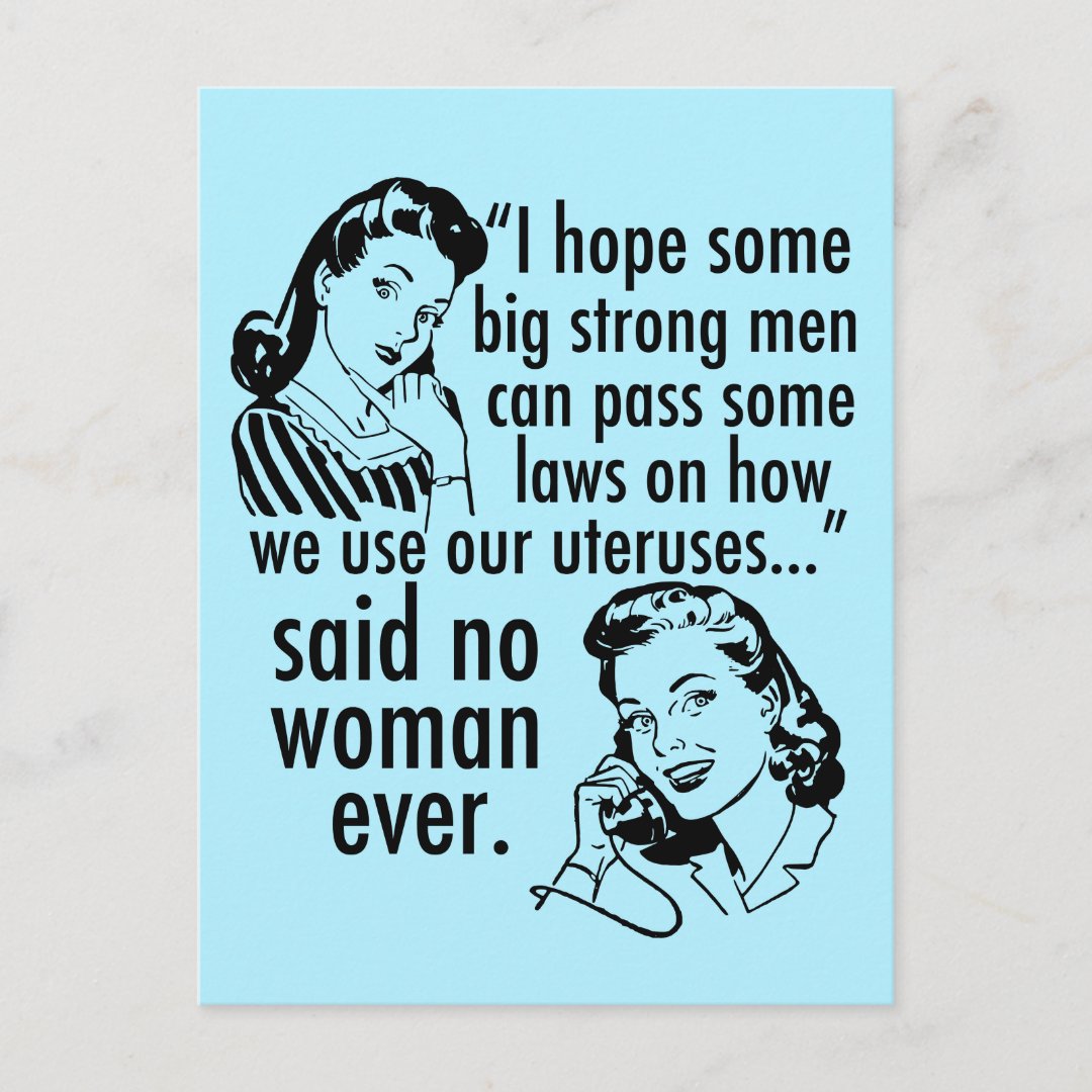Funny Pro Choice Retro Feminist Political Cartoon Postcard | Zazzle