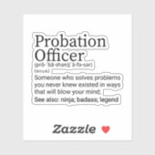 Funny Probation Officer Definition Sticker | Zazzle
