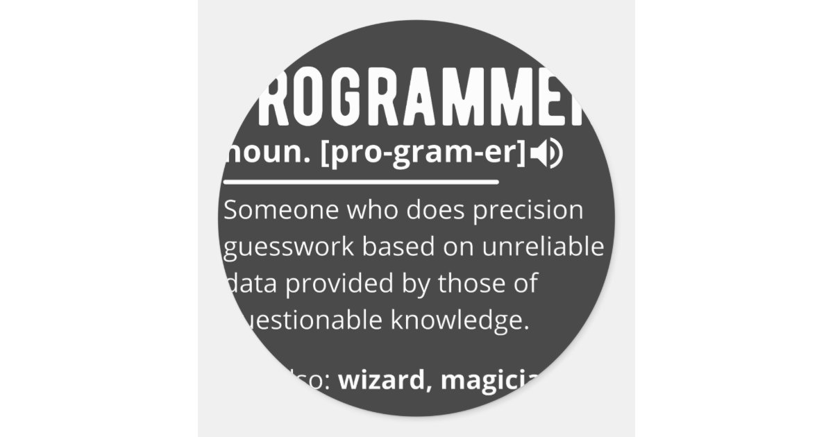 Funny Programmer Code Developer Meaning Definition Classic Round ...