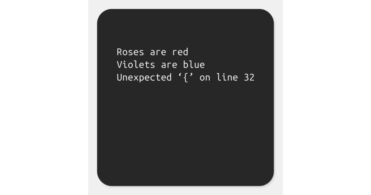 Funny Programmer Coding Poem Coding Gift Square Sticker | Zazzle