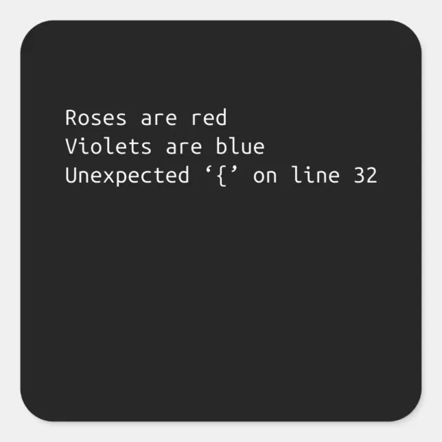 Funny Programmer Coding Poem Coding Gift Square Sticker | Zazzle