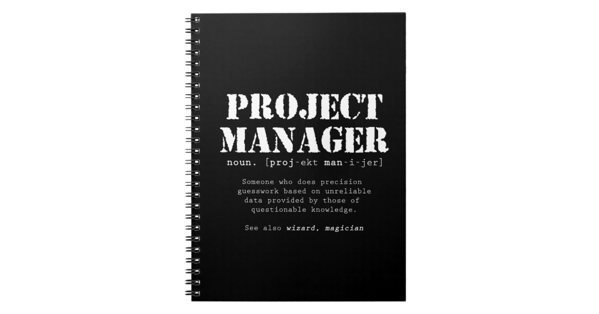 Funny Project Manager Dictionary Definition Notebook | Zazzle