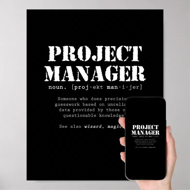 Funny Project Manager Dictionary Definition Poster | Zazzle
