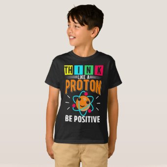 Funny Proton Humor Physicist Science T-Shirt | Zazzle
