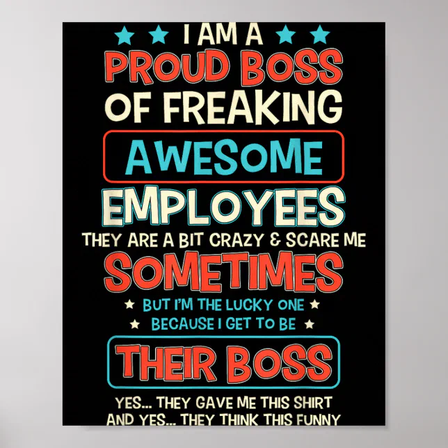 Funny Proud Boss Employee Appreciation Office Men Poster | Zazzle