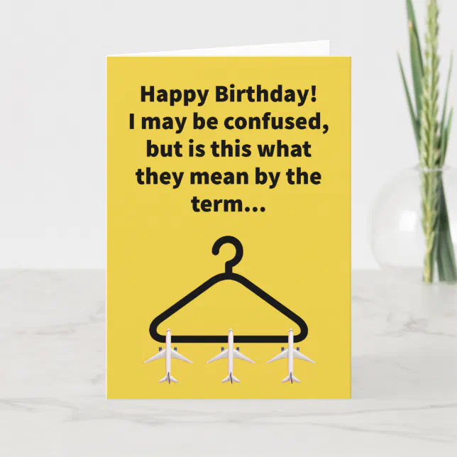 Funny Pun Airplane Hanger Happy Birthday Card | Zazzle