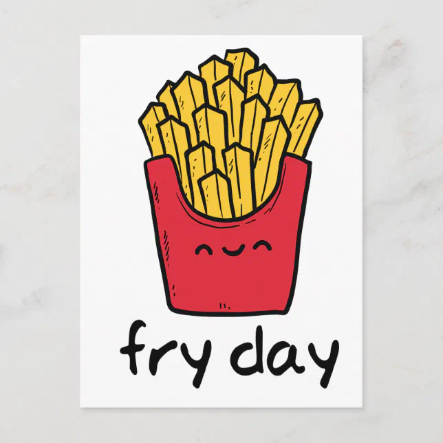 Funny pun Friday happy french fries cartoon Postcard | Zazzle