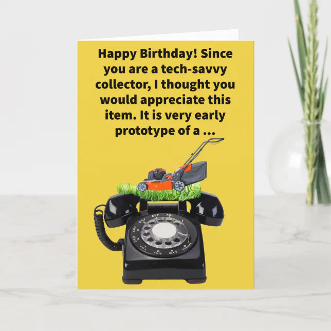 Funny Pun Mowable Phone Happy Birthday Card | Zazzle