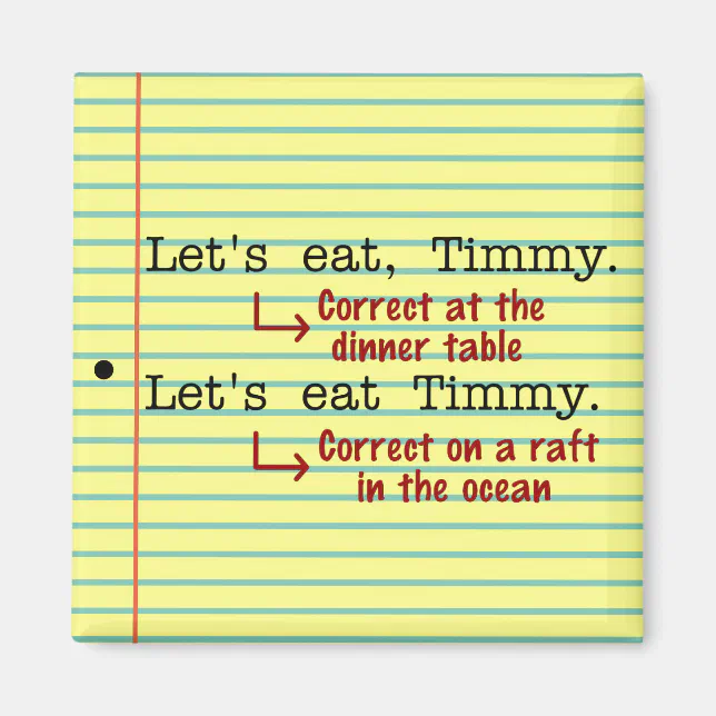 Funny Punctuation Grammar Magnet | Zazzle