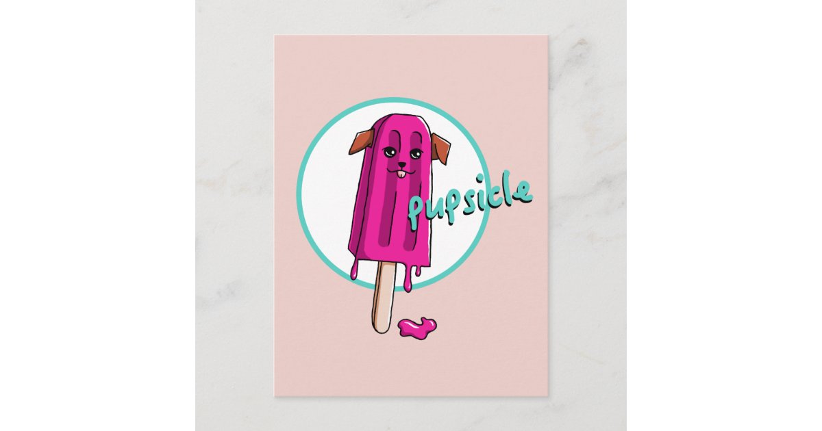 Funny "Pupsicle" Dog Pun Cartoon Illustration Postcard | Zazzle