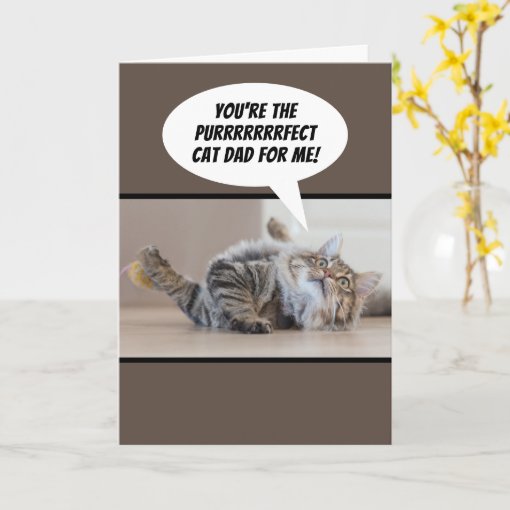Funny Purrfect Cat Dad From A Cat On Father's Day Card | Zazzle
