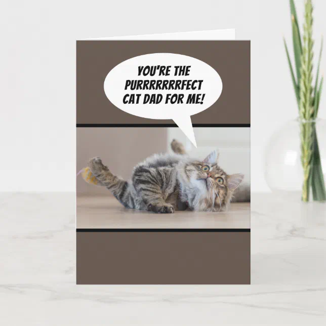 Funny Purrfect Cat Dad From A Cat On Father's Day Card | Zazzle
