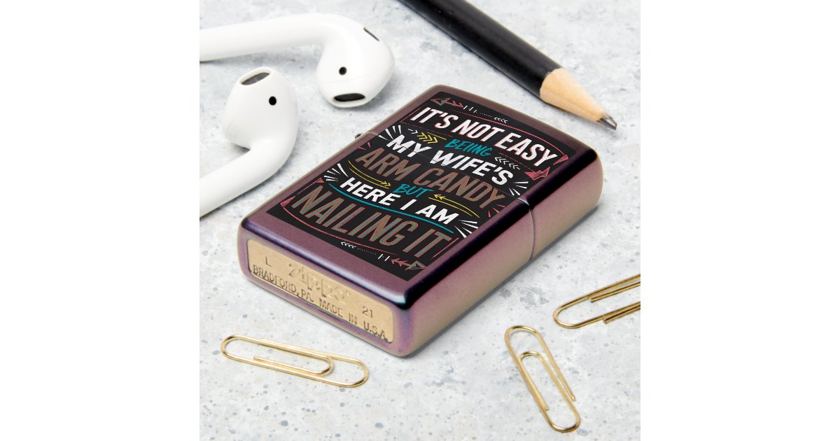 Funny quote on a chalkboard — wife's arm candy zippo lighter | Zazzle