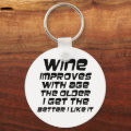 Funny quotes keychains gifts humor wine joke gift | Zazzle