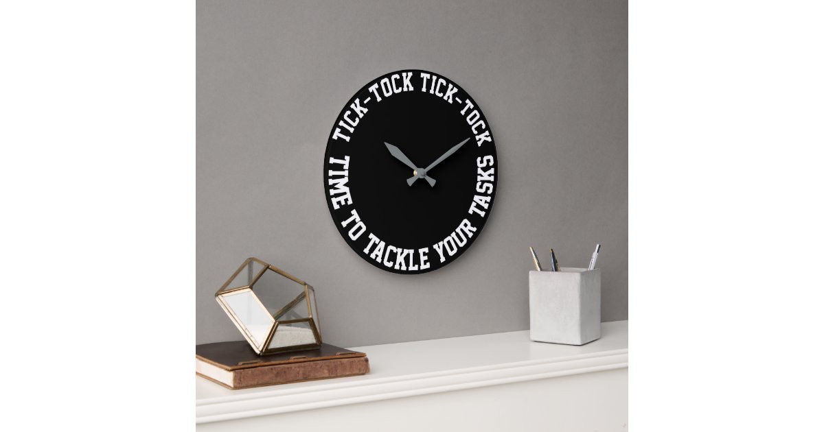 Funny Quotes Motivational Black Round Wall Clock | Zazzle