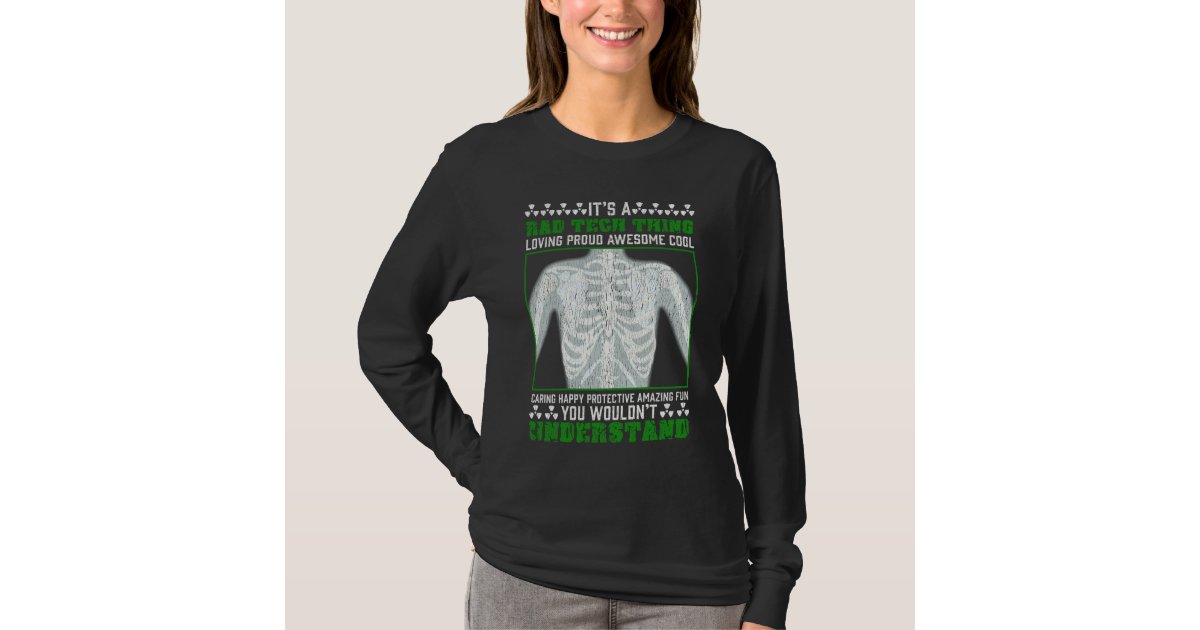 Funny Rad Tech Joke X-ray Radiologic Humor T-Shirt | Zazzle