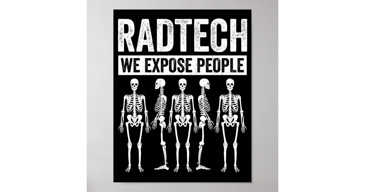 Funny Radiologist Joke Radiology Humor Rad Tech Poster | Zazzle