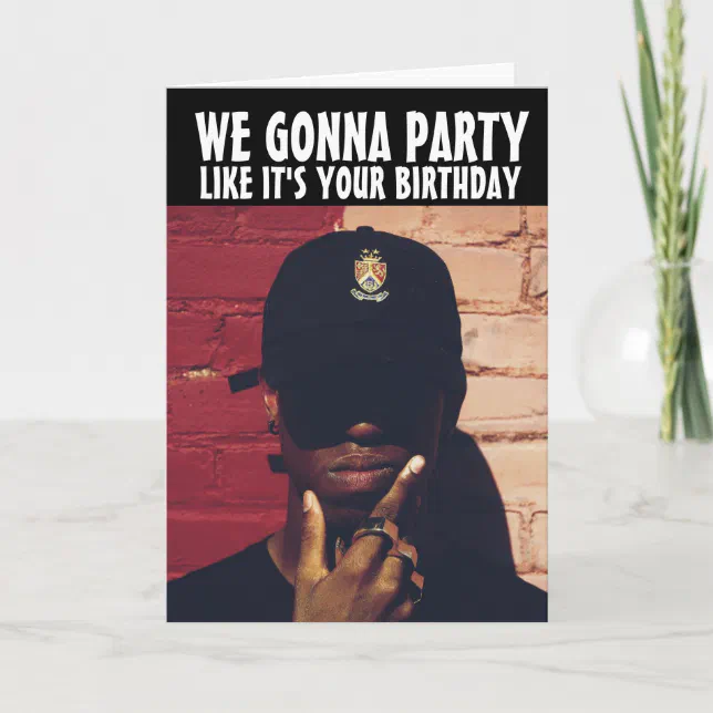 FUNNY RAP RAPPER BIRTHDAY CARD | Zazzle