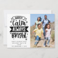 Funny Rarely Calm Always Bright Photo Holiday Card | Zazzle