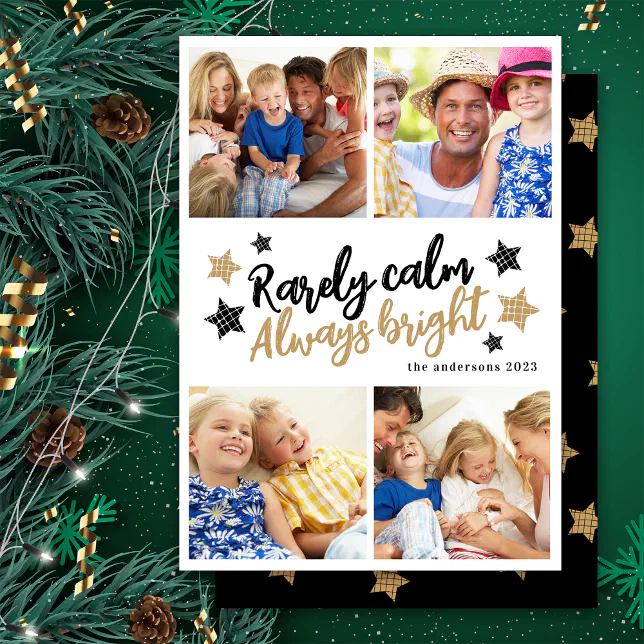 Funny Rarely Calm Always Bright Photo Star Holiday Card | Zazzle