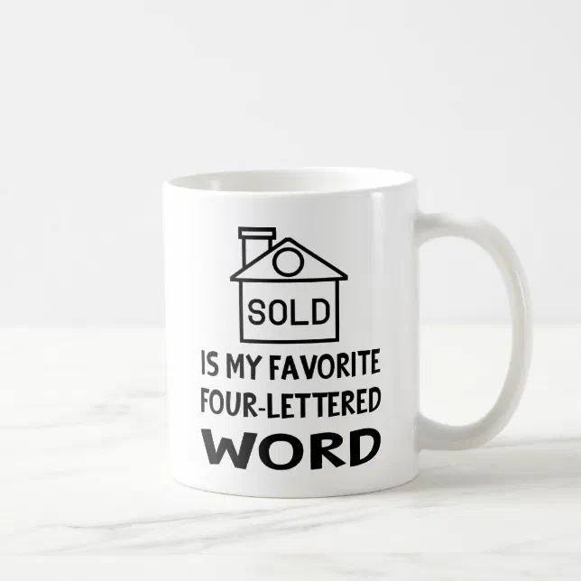 Funny Real Estate Agent House Broker Realtor Gift Coffee Mug | Zazzle