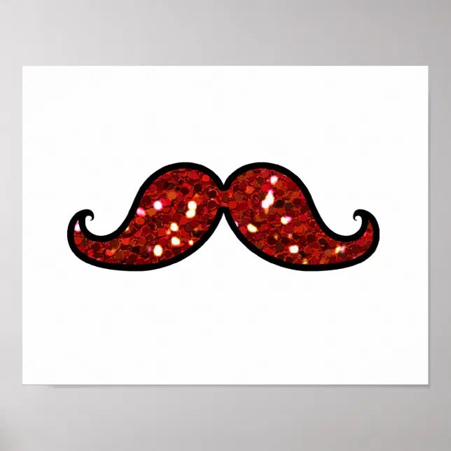 FUNNY RED MUSTACHE PRINTED GLITTER POSTER | Zazzle