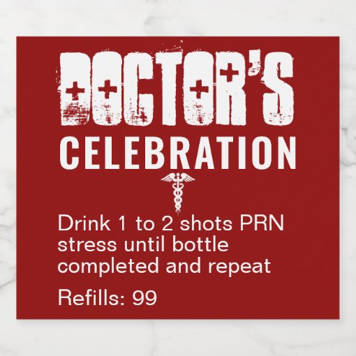Funny Red Prescription Doctor Celebration Liquor Bottle Label | Zazzle