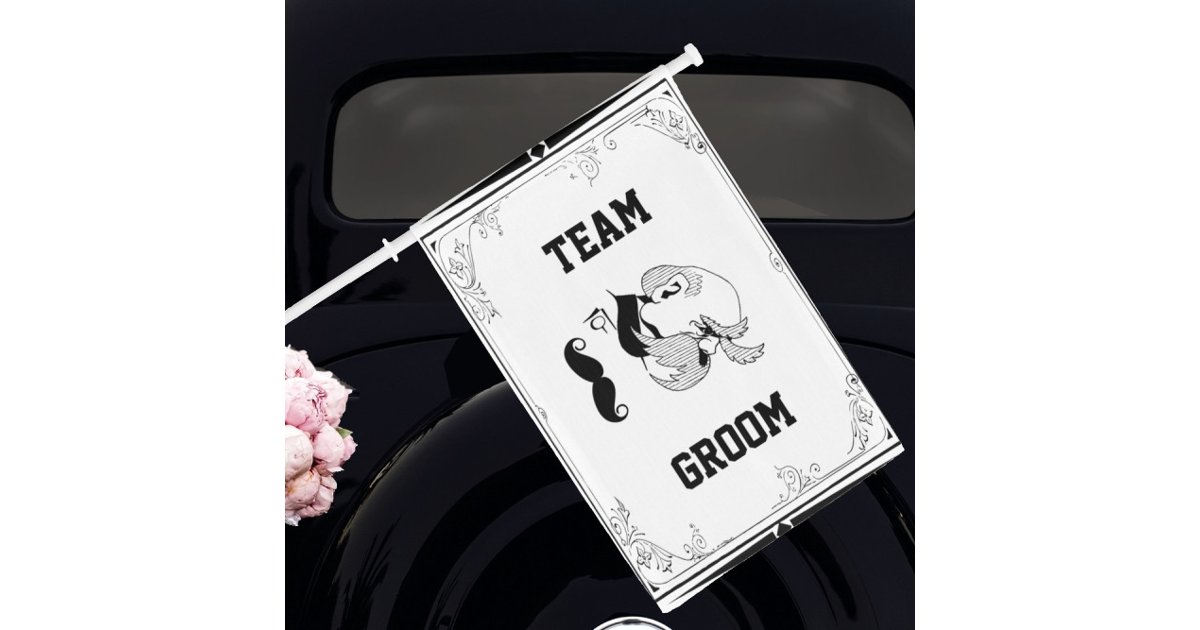 Funny Redneck Moustache TEAM Groom Car Flag | Zazzle