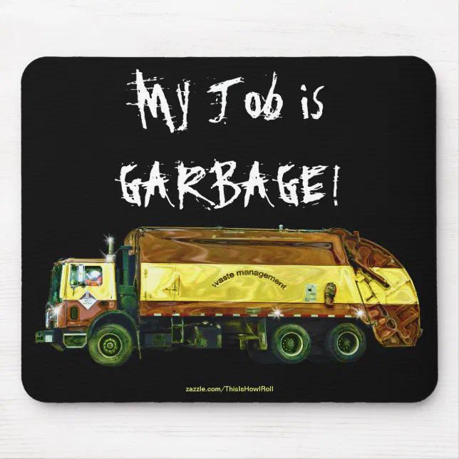 Funny Refuse Waste Disposal Garbage Truck Mouse Pad | Zazzle