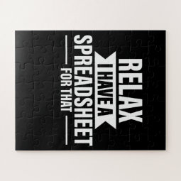 Funny Relax Have Spreadsheets Accountant Gift Jigsaw Puzzle | Zazzle