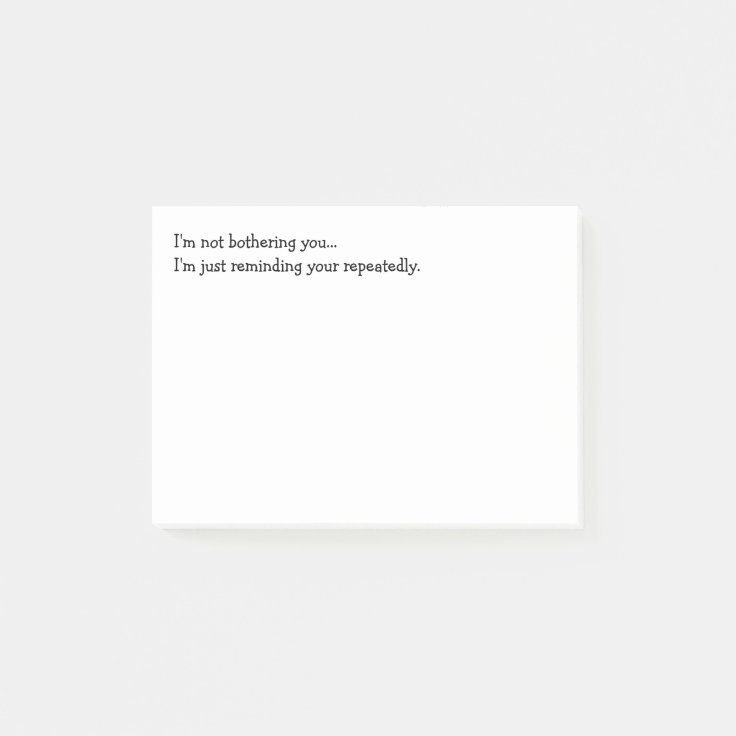 Funny Reminder Post-its Post-it Notes | Zazzle