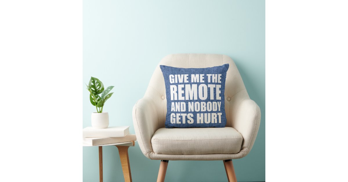 Funny Remote Control Quote Throw Pillow | Zazzle