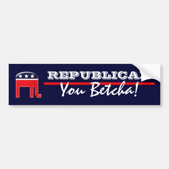 Funny Republican party patriotic saying Bumper Sticker | Zazzle.com
