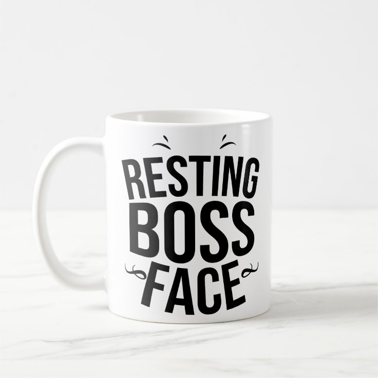 Funny Resting Boss Face Coffee Mug Manager Leader | Zazzle