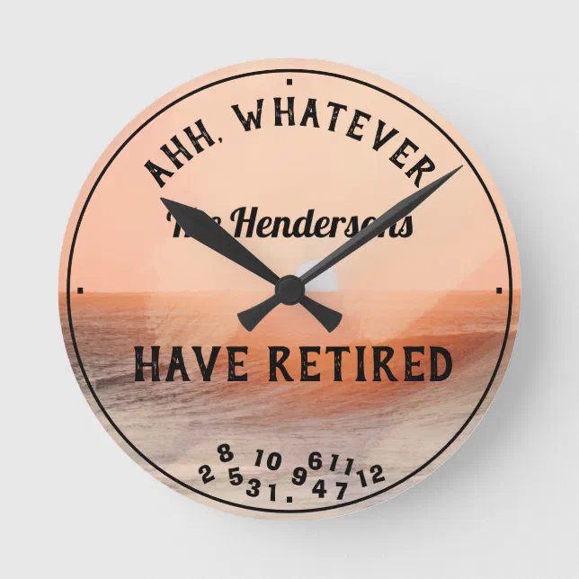 Funny Retired Couple Any Name Retirement Sunset Round Clock | Zazzle