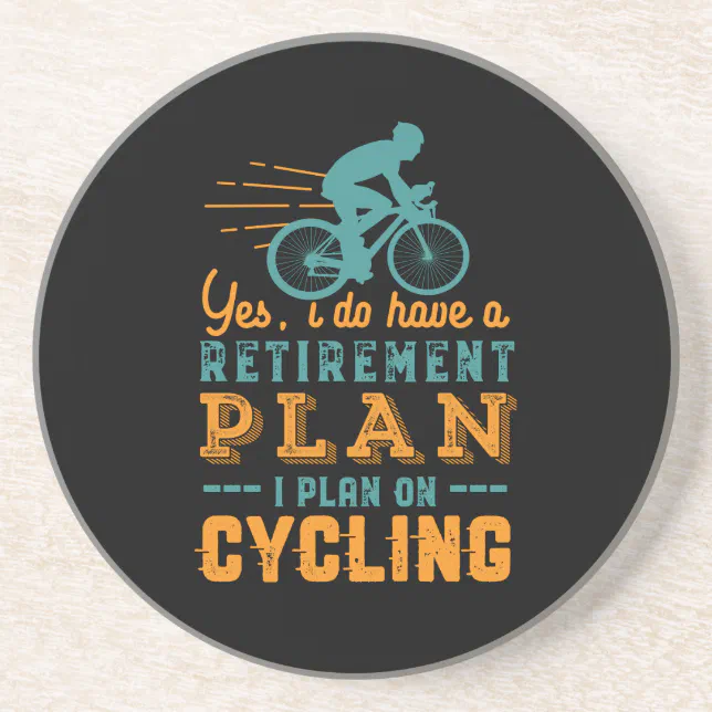 Funny Retired Cyclist Retirement Plan Cycling Coaster | Zazzle