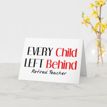 Funny Retired Teacher Greeting Card | Zazzle