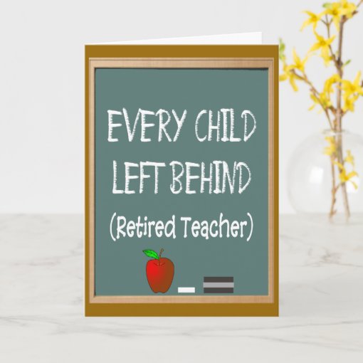Funny Retired Teacher Greeting Card | Zazzle