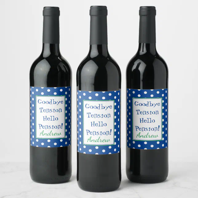 Funny Retirement Hello Pension Blue Wine Label | Zazzle