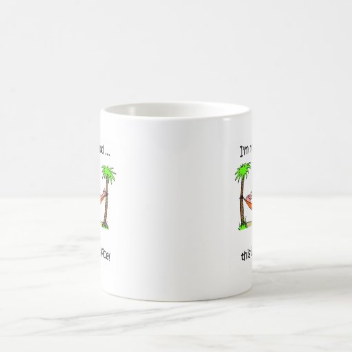 Funny retirement humor coffee mug | Zazzle