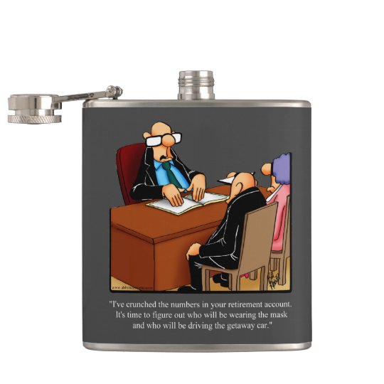 Funny Retirement Humor Flask Gift | Zazzle.com