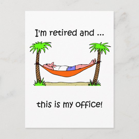 Funny retirement humor postcard | Zazzle.com