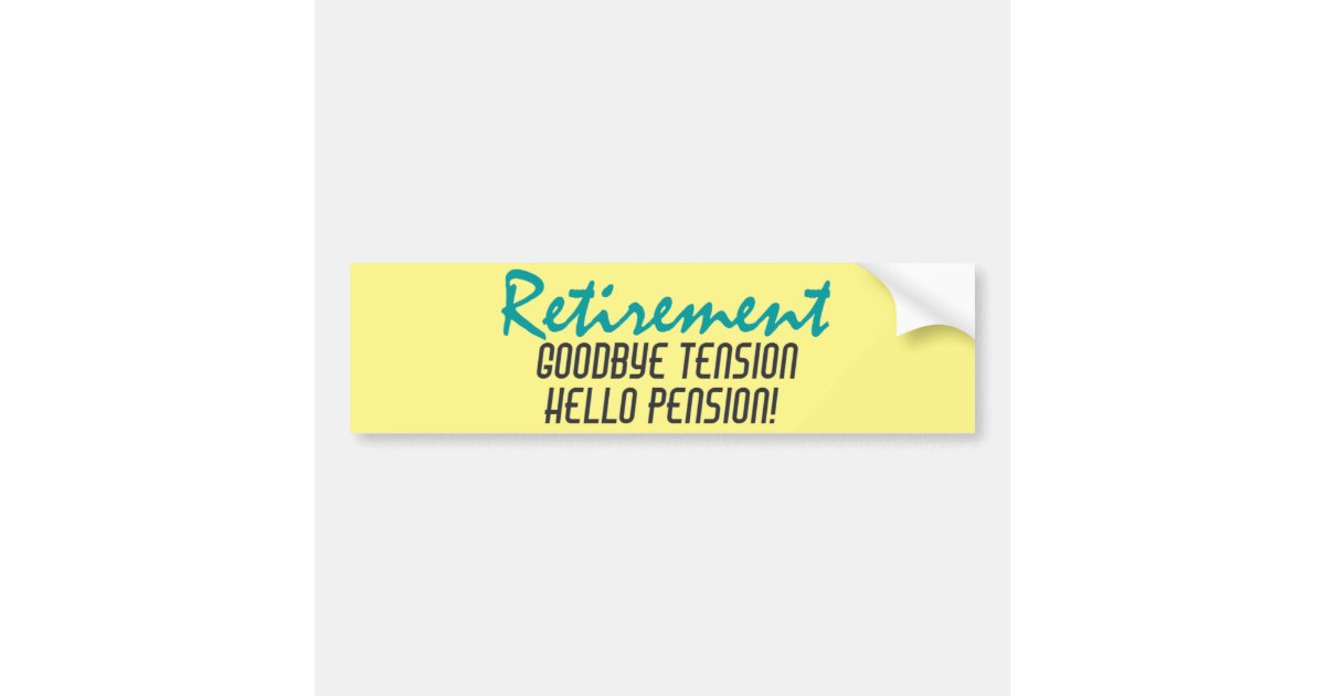 Funny Retirement Quote Bumper Sticker | Zazzle