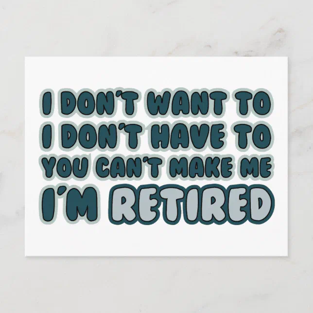 Funny Retirement Quote Postcard | Zazzle